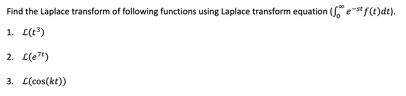 Solved Find the Laplace transform of following functions | Chegg.com
