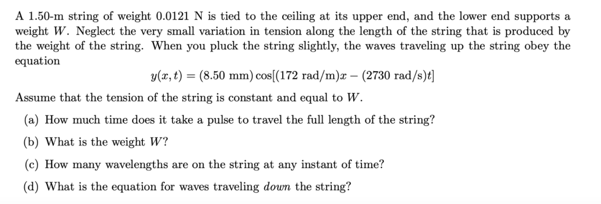Solved A 1.50-meter string of weight 0.0121 N is tied to the | Chegg.com