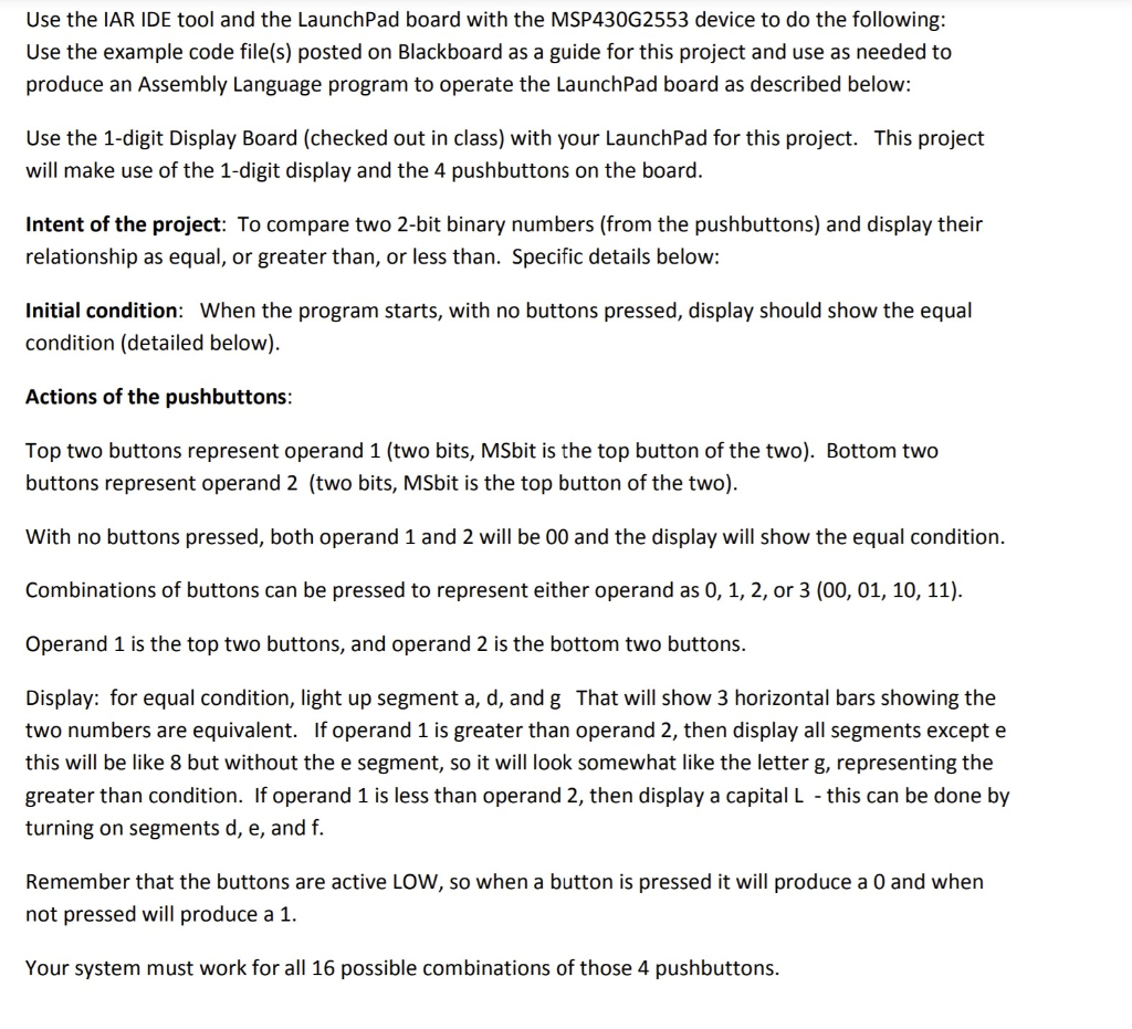 Use the IAR IDE tool and the LaunchPad board with the | Chegg.com