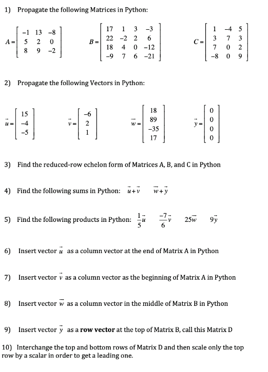 Solved 1) Propagate the following Matrices in Python: 1-1 13 | Chegg.com