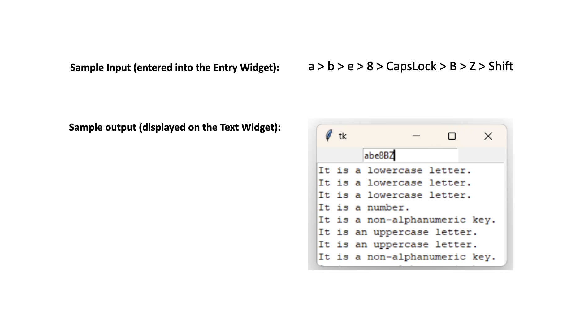 Solved Create A Tkinter Application That Includes An Entry 3898