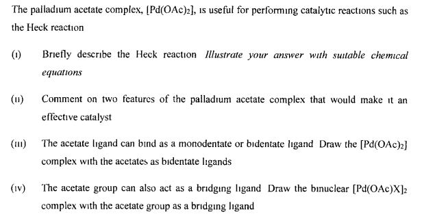 The pailadium acetate complex, [Pd(OAc)2], Is useful | Chegg.com