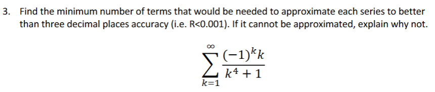 Find the minimum number of terms that would be needed | Chegg.com
