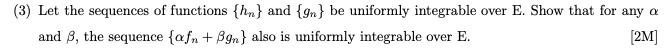 Solved (3) Let the sequences of functions {hn} and {gn} be | Chegg.com