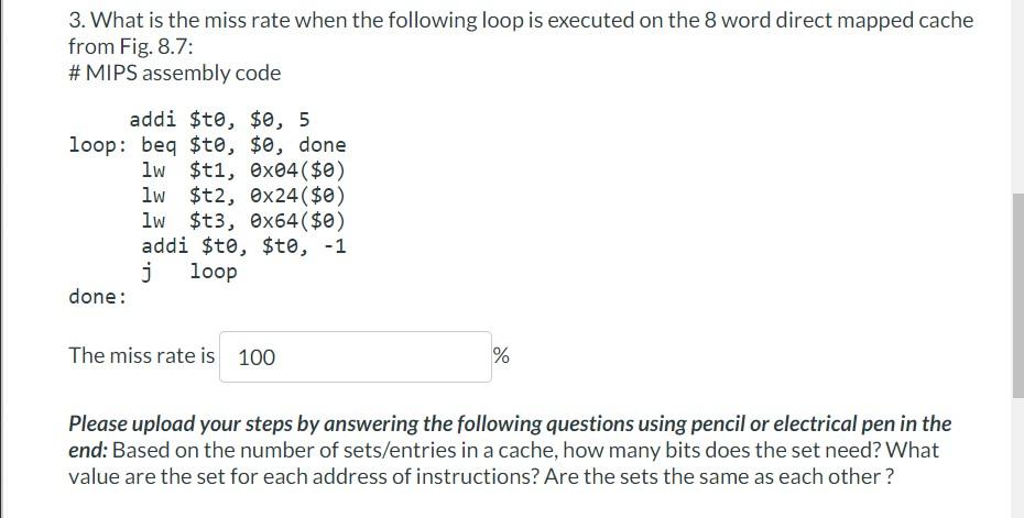 Solved What is the miss rate when the following loop is | Chegg.com