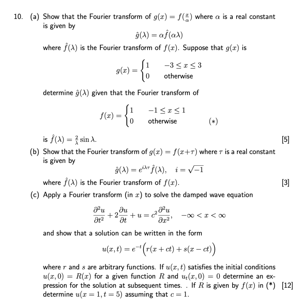 Solved = 10. (a) Show that the Fourier transform of g(x) = | Chegg.com