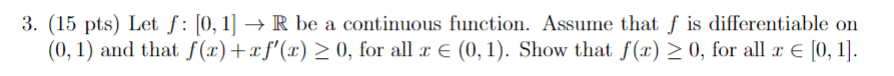 Solved 3. (15 pts) Let f:[0,1]→R be a continuous function. | Chegg.com