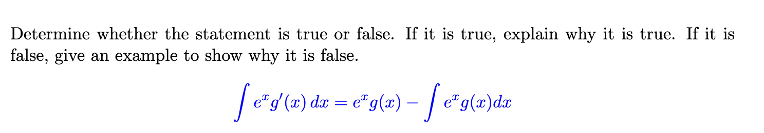 Solved Determine whether the statement is ﻿true or ﻿false. | Chegg.com