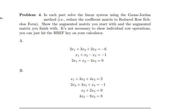Solved Problem 4. In each part solve the linear system using | Chegg.com