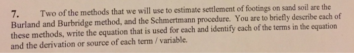 Solved Two of the methods that we will use to estimate | Chegg.com