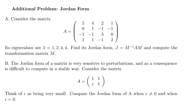Solved Additional Problem: Jordan Form A. Consider the | Chegg.com