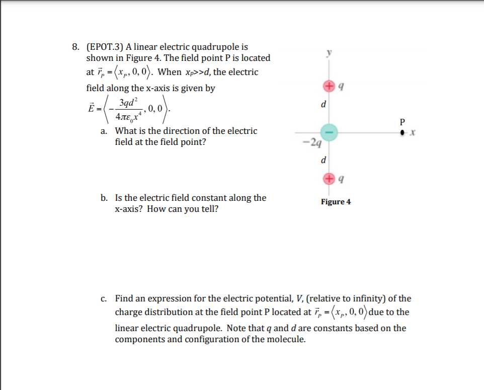 Solved 9 8. (EPOT.3) A linear electric quadrupole is shown | Chegg.com