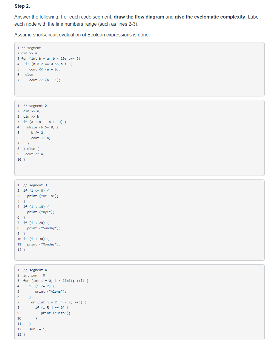 Solved Step 2. Answer the following. For each code segment, | Chegg.com