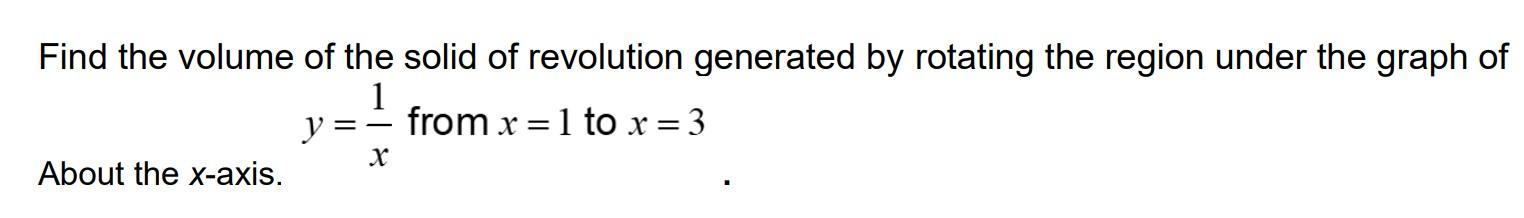 Find the volume of the solid of revolution generated | Chegg.com