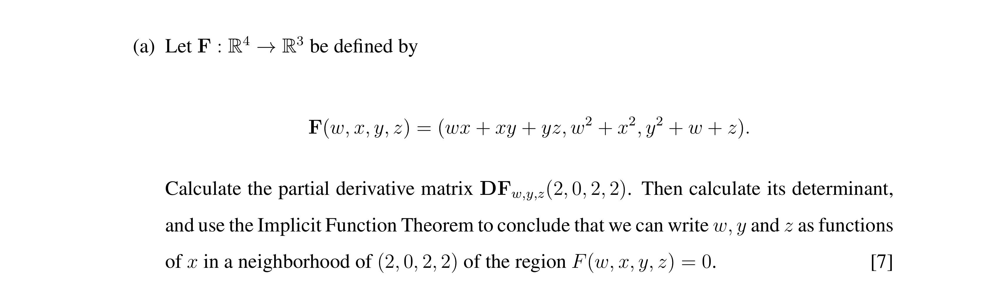 Solved . (a) Let F: R4 + R3 be defined by 2 F(w, x, y, z) = | Chegg.com