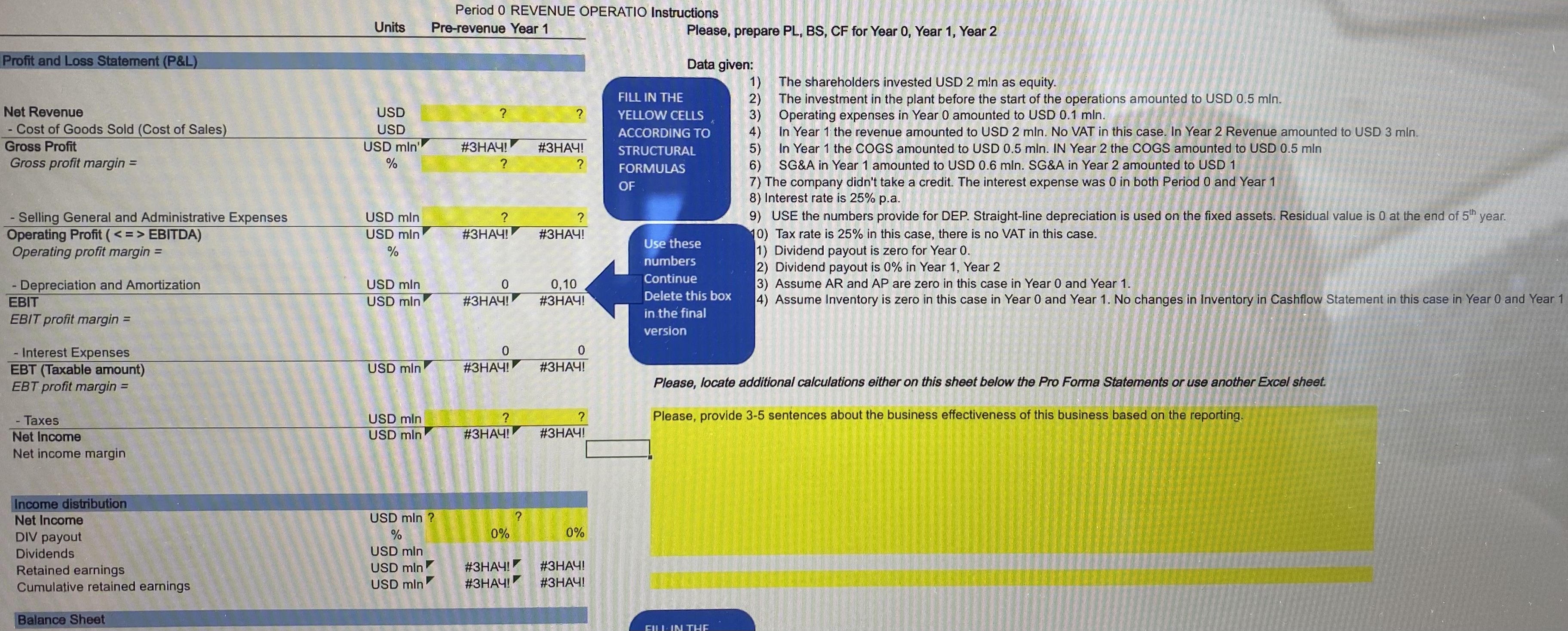 Period 0 REVENUE OPERATIO Instructions Pre-revenue | Chegg.com