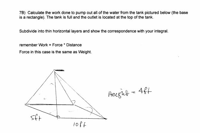 Solved 7B) Calculate the work done to pump out all of the | Chegg.com