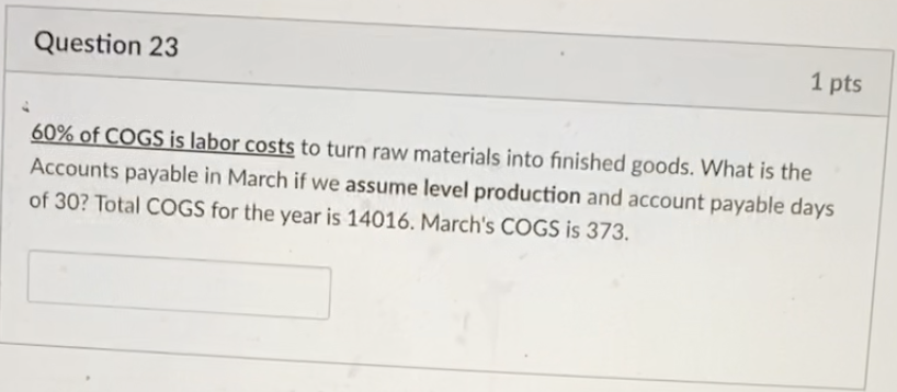 60% of COGS is labor costs to turn raw materials into | Chegg.com