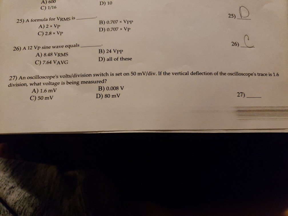 Solved A) 600 C) 1/16 D) 10 25) 25) A formula for VRMS is A) | Chegg.com