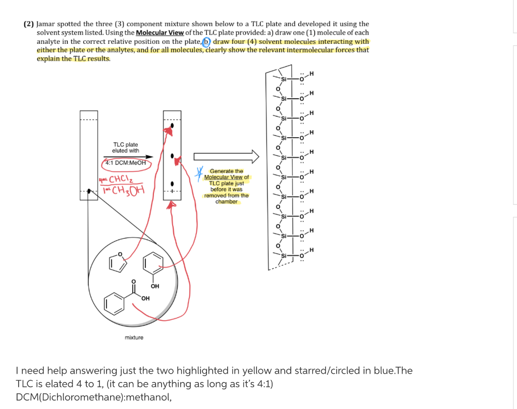 Solved (2) Jamar spotted the three (3) component mixture | Chegg.com