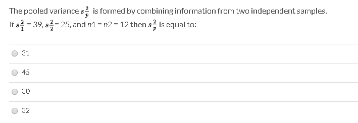 Solved The pooled variance is formed by combining | Chegg.com