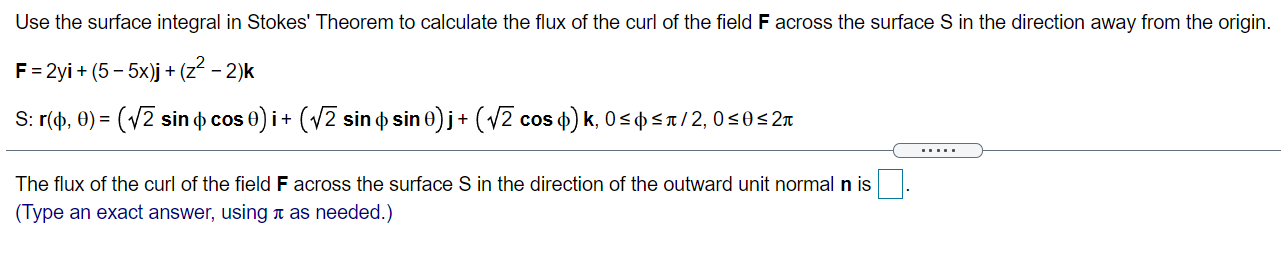 Solved Use the surface integral in Stokes' Theorem to | Chegg.com