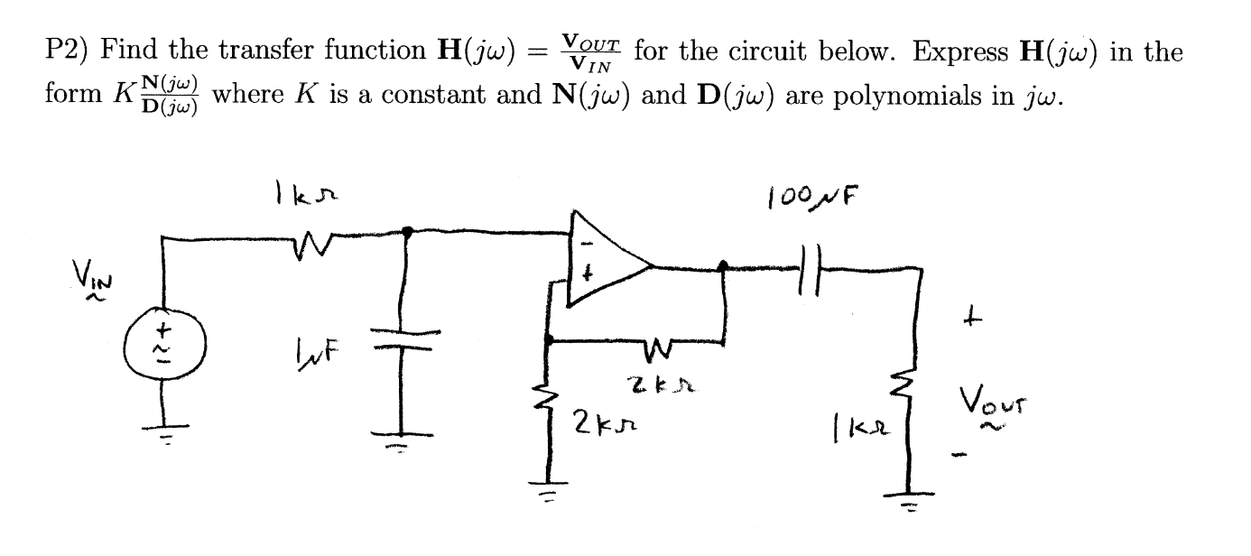 Solved P2) Find the transfer function H(jw) Vout for the | Chegg.com