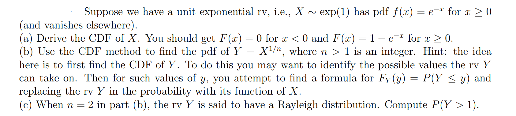 Solved = = Suppose we have a unit exponential rv, i.e., X ~ | Chegg.com