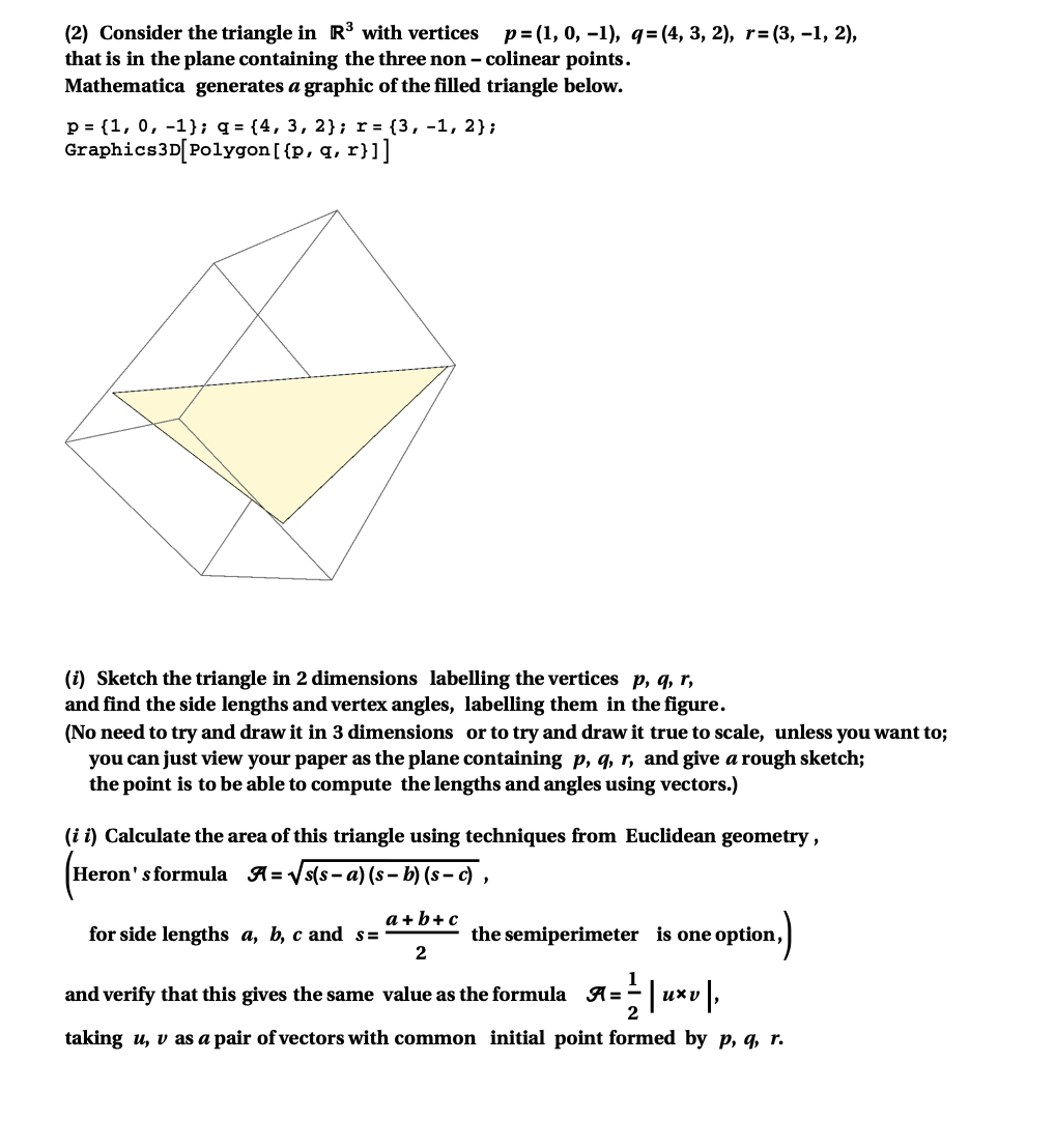 Solved (2) Consider the triangle in R3 with vertices p=(1, | Chegg.com