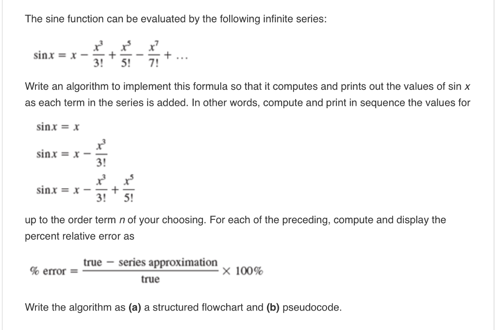 Solved The sine function can be evaluated by the following | Chegg.com
