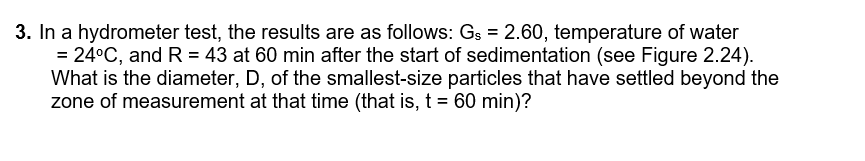 Solved 3. In a hydrometer test, the results are as follows: | Chegg.com