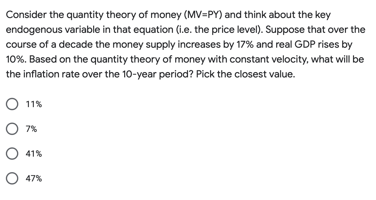 Solved Consider the quantity theory of money (MV=PY) and | Chegg.com