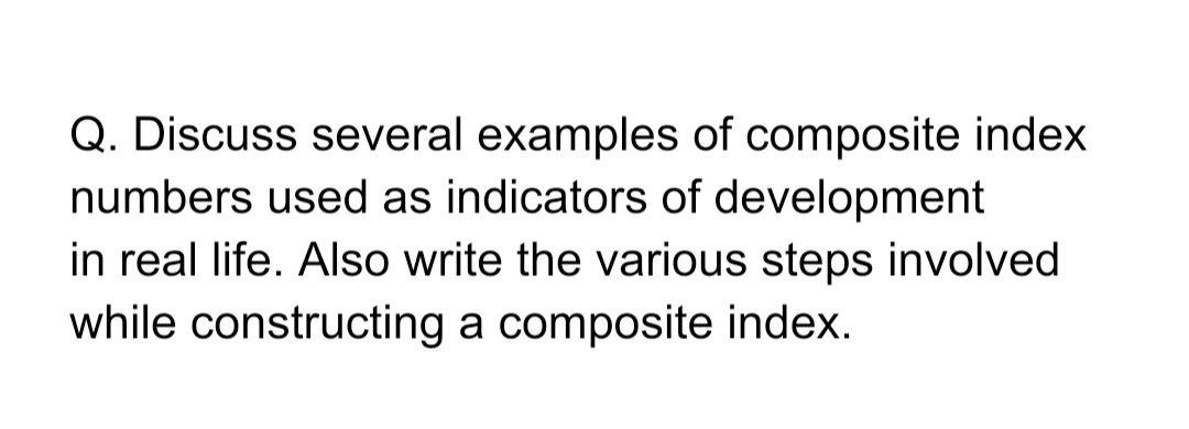 Solved Q. Discuss several examples of composite index | Chegg.com