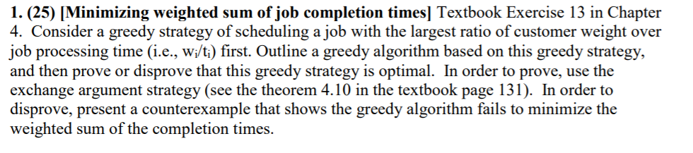 Solved 1. (25) [Minimizing weighted sum of job completion | Chegg.com