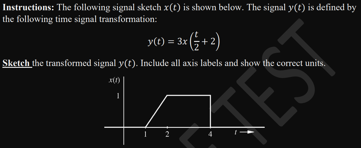 Solved Instructions: The following signal sketch x(t) is | Chegg.com