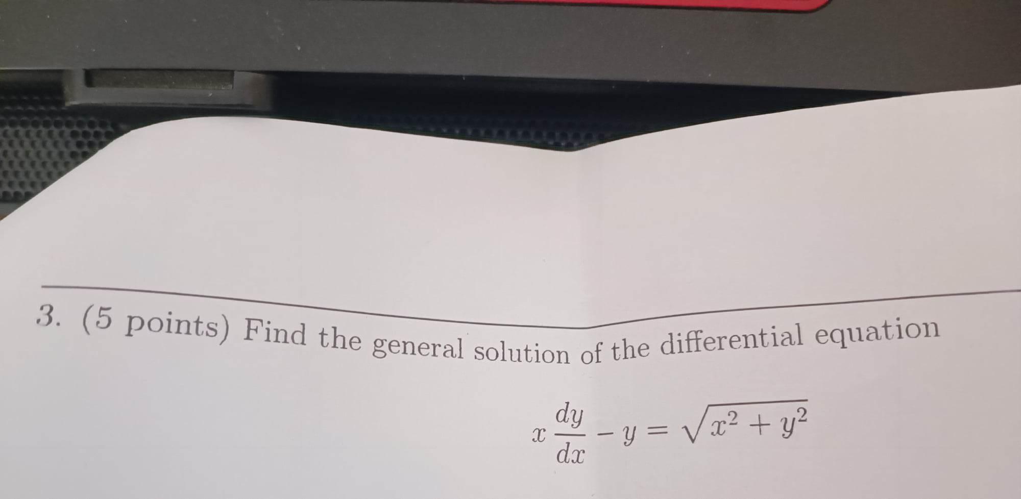 Solved 3. (5 points) Find the general solution of the | Chegg.com