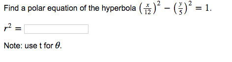 Solved Find a polar equation of the hyperbola (5)2-()2 = 1. | Chegg.com