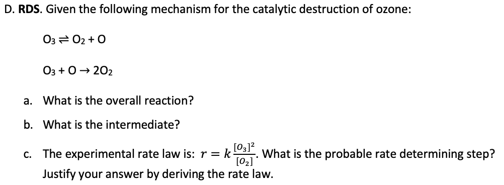 Solved D. RDS. Given the following mechanism for the | Chegg.com
