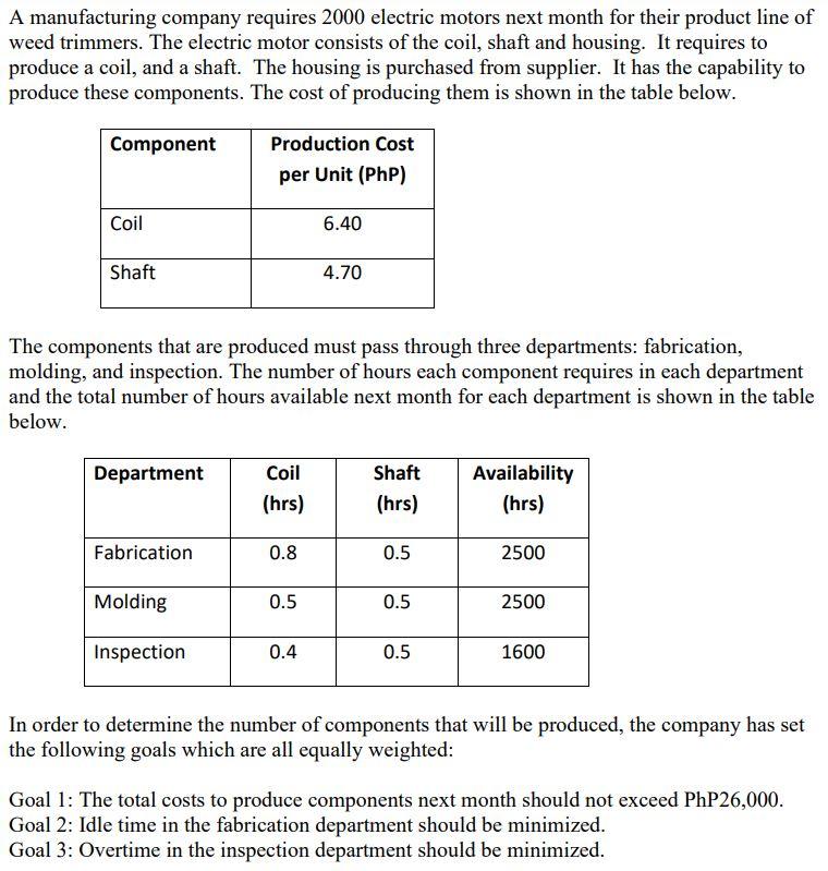 Solved Formulate the problem as a Goal Programming model by | Chegg.com Solved Formulate the problem as a Goal Programming model by | Chegg.com
