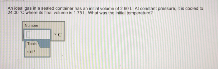 Solved An ideal gas in a sealed container has an initial | Chegg.com