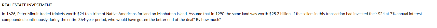 Solved compounded continuously during the entire 364-year | Chegg.com