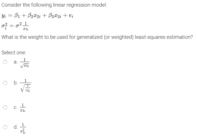 Solved Consider the following linear regression model: Yi = | Chegg.com