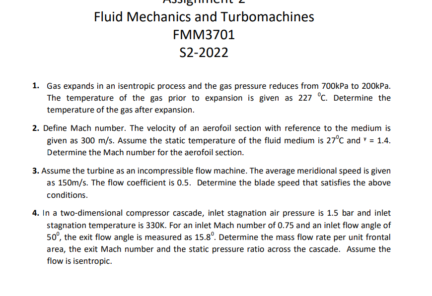 Solved Fluid Mechanics and Turbomachines FMM3701 S2-2022 1. | Chegg.com