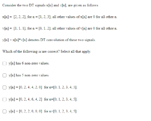 Solved Consider the two DT signals x [n] and [n], are given | Chegg.com