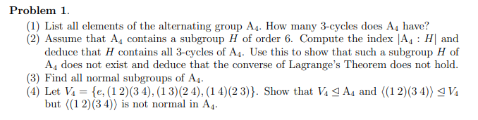 Solved Problem 1. (1) List all elements of the alternating | Chegg.com