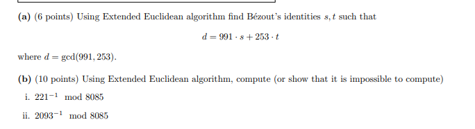 Solved (a) (6 points) Using Extended Euclidean algorithm | Chegg.com