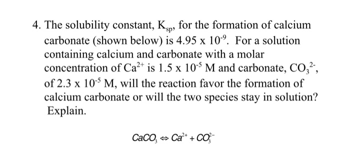 Solved 4. The solubility constant, Ksp, for the formation of | Chegg.com