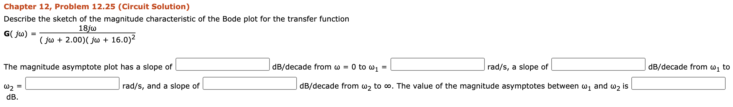 Solved Chapter 12, Problem 12.25 (Circuit Solution) Describe | Chegg.com