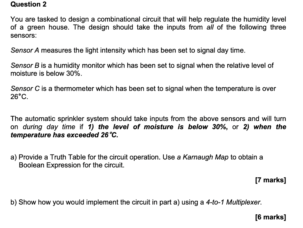 Solved You are tasked to design a combinational circuit that | Chegg.com