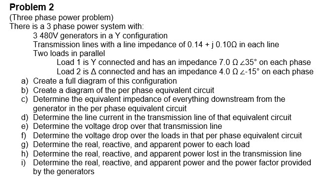 Problem 2 (Three phase power problem) There is a 3 | Chegg.com